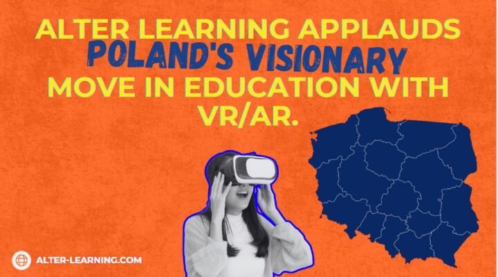 Alter Learning Salutes Poland's Bold Leap Into The Future Of Education ...